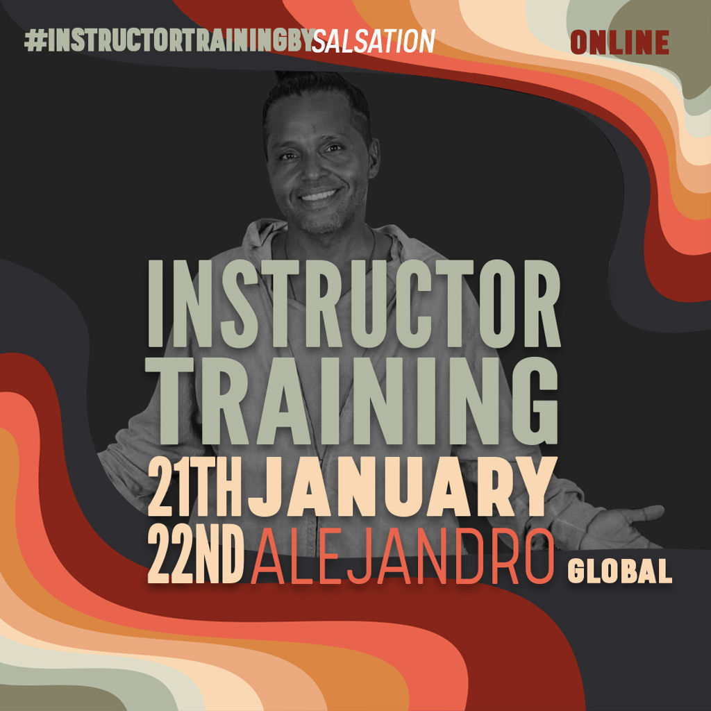 Salsation Salsation Instructor Training With Alejandro Angulo Online